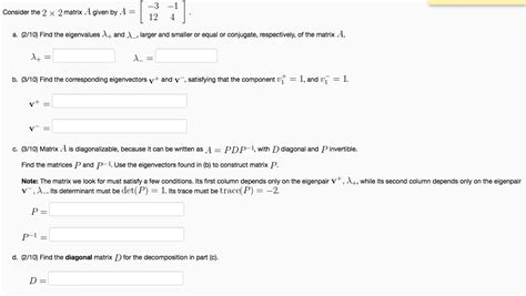solved consider the 2 times 2 matrix a given by a [ 3 1