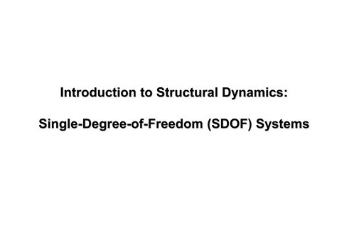 Structural Dynamics Sdof Ppt