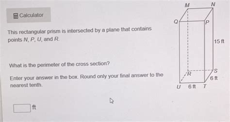 Solved Calculator This Rectangular Prism Is Intersected By A Plane That Contains Points N P U