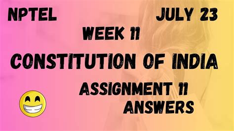 Assignment 11 Constitution Of India Week 11 Nptel Hanumansview Youtube
