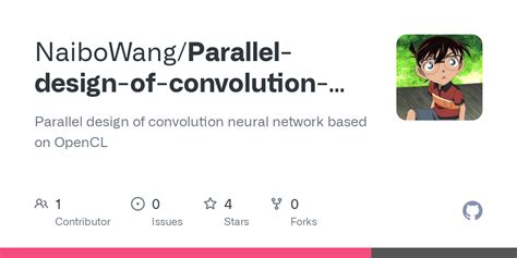 Github Naibowangparallel Design Of Convolution Neural Network Based
