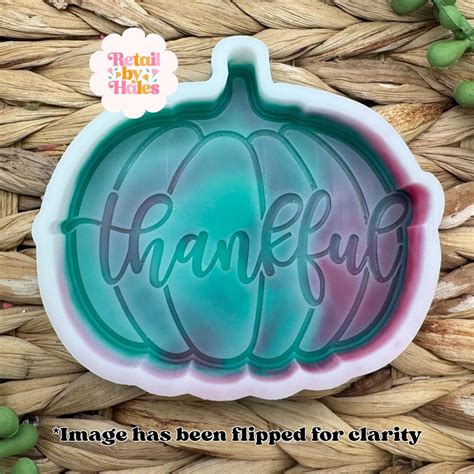 Thankful Pumpkin Mold Thanksgiving Freshie Mold Fall Freshie Mold