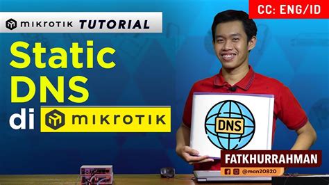 Static DNS MIKROTIK TUTORIAL ENG SUB YouTube