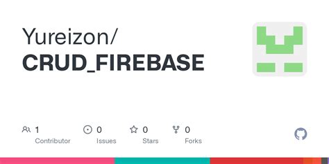 Github Yureizon Crud Firebase