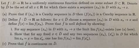 solved let f d r be a uniformly continuous function