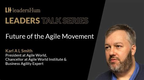 Karl Smith On Linkedin Future Of The Agile Movement
