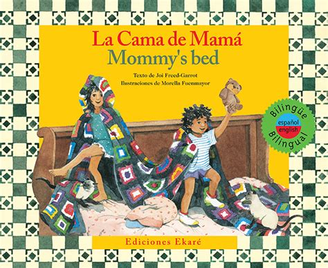 La Cama De Mamá Bilingüe Ekaré Sur