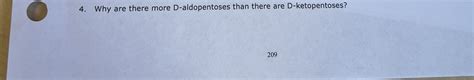 Solved Why Are There More D Aldopentoses Than There Are