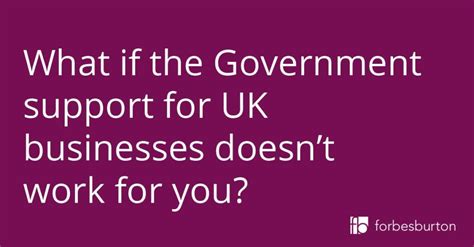 What If The Government Business Support Doesnt Or Wont Work