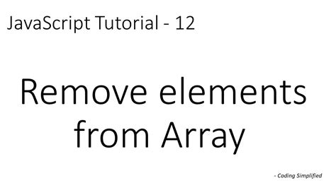 Javascript Tutorial 12 How To Remove Elements From Array From End