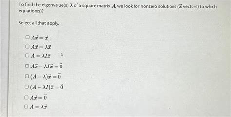 Check All The True Statements About Eigenvalues And