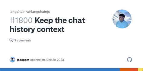 Keep The Chat History Context · Issue 1800 · Langchain Ailangchainjs