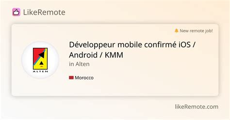 📩 Développeur Mobile Confirmé Ios Android Kmm At 🏢 Alten 📍remote