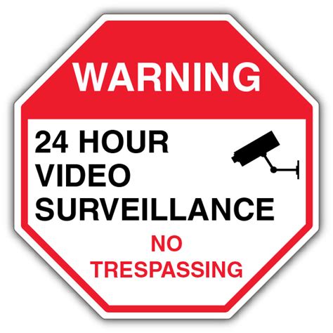 Warning 24hr Video Surveillance No Trespassing Octagon Sign Home
