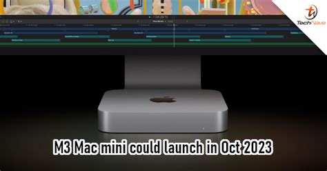 Apple M3 Powered Mac Mini Could Be On Its Way Technave