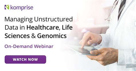 managing unstructured data in healthcare life sciences and genomics