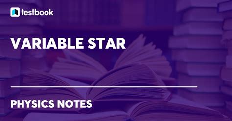 Variable Star Learn Its Definition Types Examples Importance