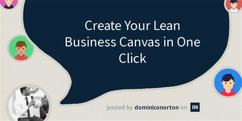 Create Your Lean Business Canvas In One Click Indie Hackers