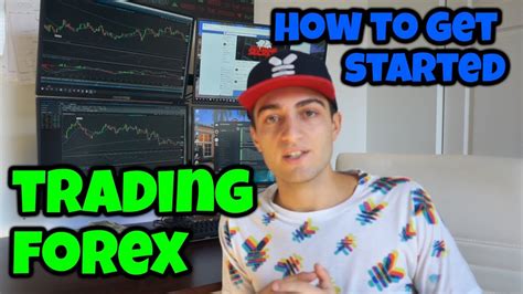 How To Get Started Trading Forex Youtube