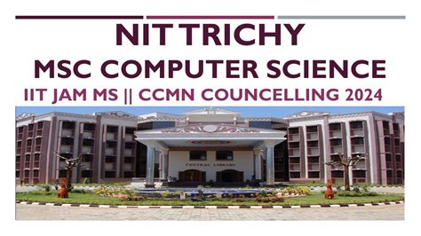 NIT Trichy MSc Computer Science Cutoff 2023 Course Structure