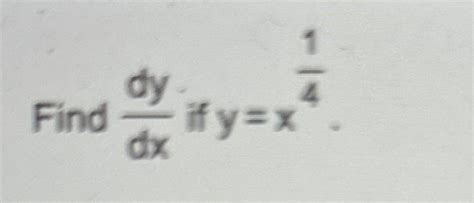 Solved Find Dydx If Y X Chegg Com