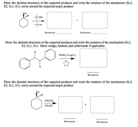 Solved Draw The Skeletal Structures Of The Expected Products