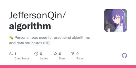 GitHub JeffersonQin Algorithm Personal Repo Used For Practicing Algorithms And Data