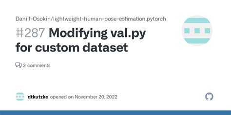 modifying val py for custom dataset · issue 287 · daniil osokin