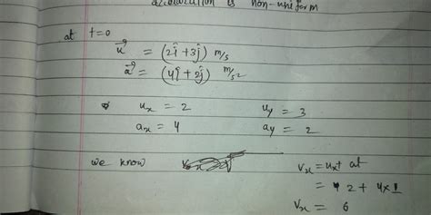 velocity and acceleration of a particle t 0 are vec{u} 2 hat{i} 3 hat