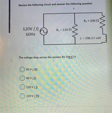 Solved Review The Following Circuit And Answer The Following Chegg