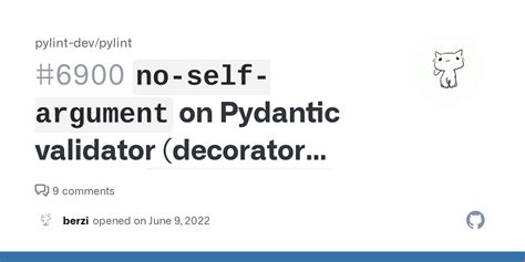 `no self argument` on pydantic validator decorator creates `classmethod` · issue 6900