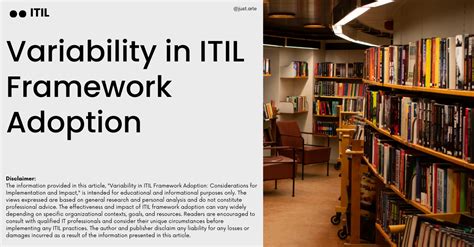 Variability In Itil Framework Adoption Considerations For Implementation And Impact