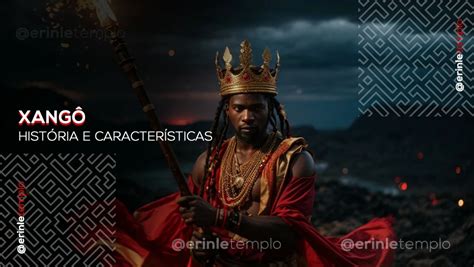 Orixá Xangô História E Características