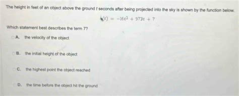 solved the height in feet of an object above the ground f seconds