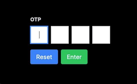 Understanding And Implementing One Time Password Otp Input Component In React By Brad