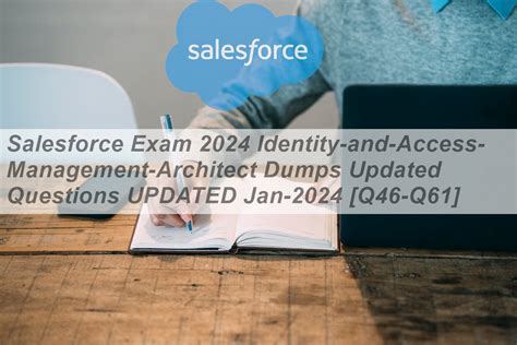 Salesforce Exam 2024 Identity And Access Management Architect Dumps