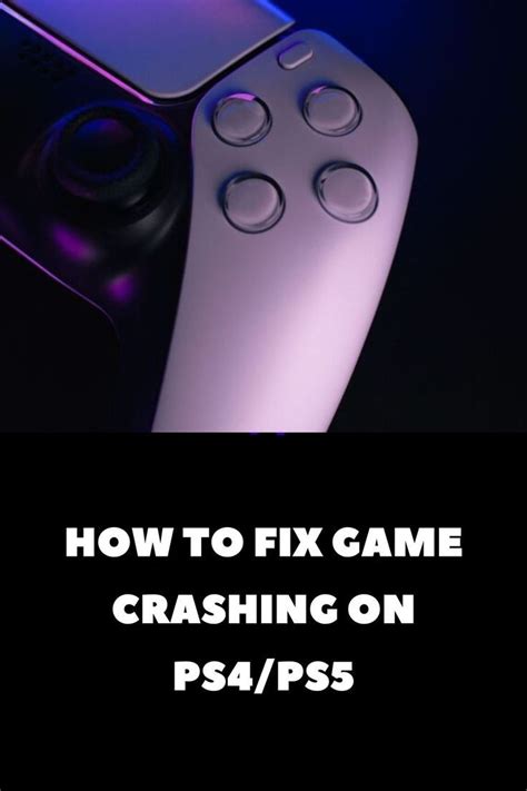 How To Fix Game Crashing On Ps Ps Artofit