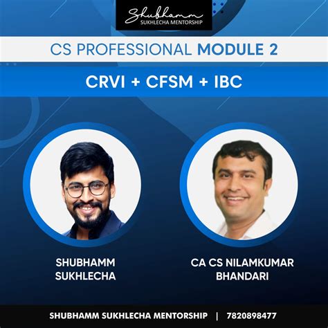 Cs Professional Module 2 Crvi Cfsm Ibc New Syllabus Shubham Sukhlecha Mentorship