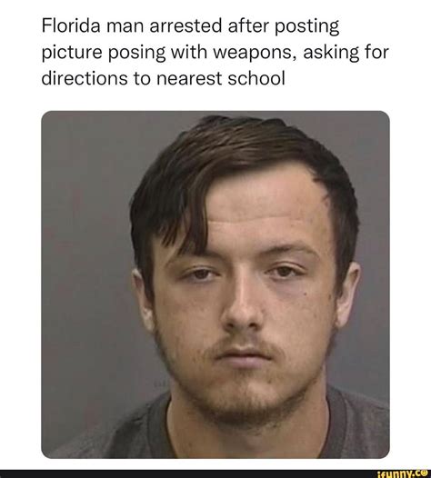 Florida Man Arrested After Posting Picture Posing With Weapons Asking