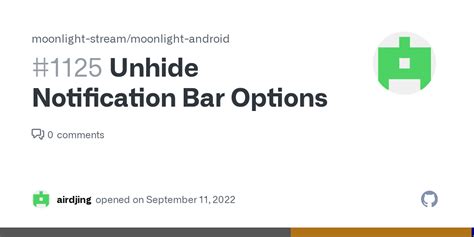 Unhide Notification Bar Options · Issue 1125 · Moonlight Streammoonlight Android · Github