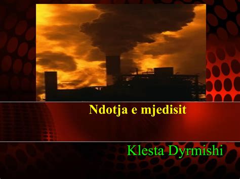 Ndotja E Mjedisit Ppt