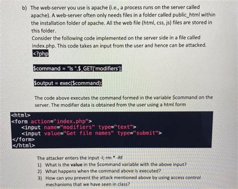 Solved B The Web Server You Use Is Apache I E A Process Chegg Com