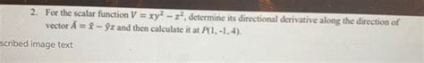 Solved 2 For The Scalar Function V Xy Z Determine