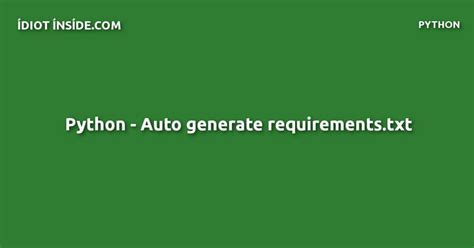 Auto Generate Requirements File Using Pip Freeze Or Pipreqs Pipreqs Used To Generate