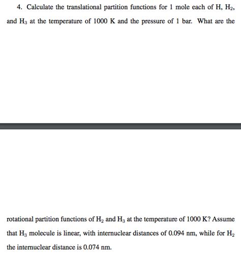 Solved Calculate The Translational Partition Functions For 1