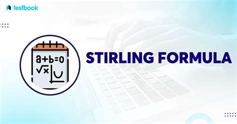 Stirling Formula Definition And Formula With Solved Examples