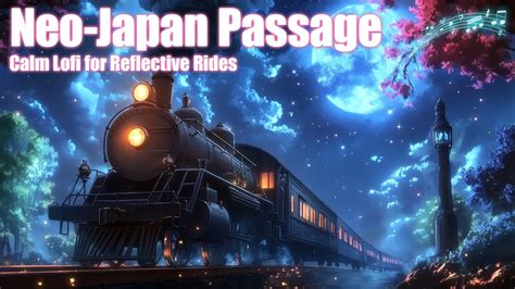 Neo Japan Passage Do You Feel Tonight I Feel On A Journey” Youtube