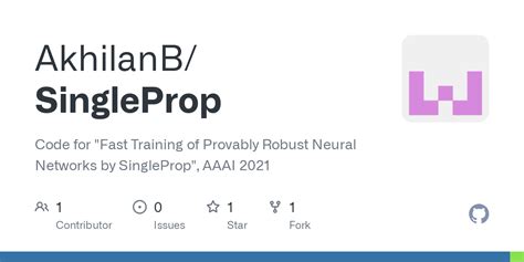Github Akhilanbsingleprop Code For Fast Training Of Provably