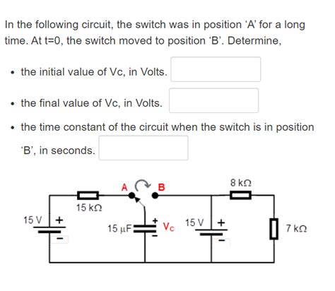 Solved In The Following Circuit The Switch Was In Position Chegg Com