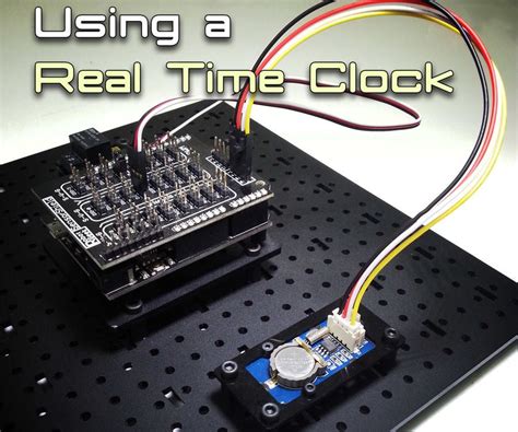 Using A Real Time Clock With Arduino 4 Steps Instructables